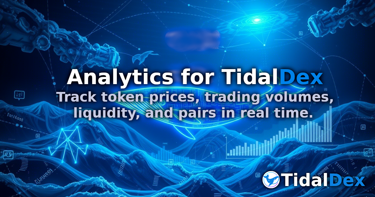 TidalDex Info - Analytics for TidalDex Decentralized Exchange